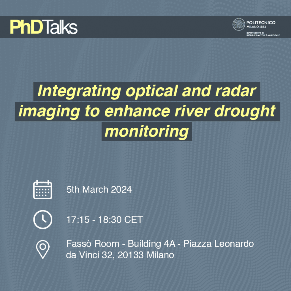 PhDTalks | Integrating optical and radar imaging to enhance river ...