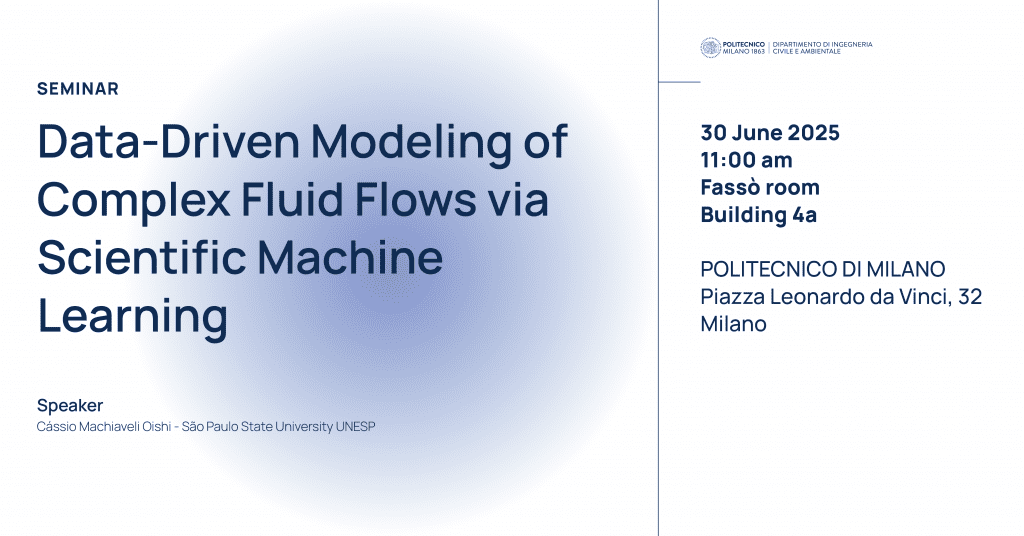 Data-Driven Modeling of Complex Fluid Flows via Scientific Machine Learning - DICA - Polimi